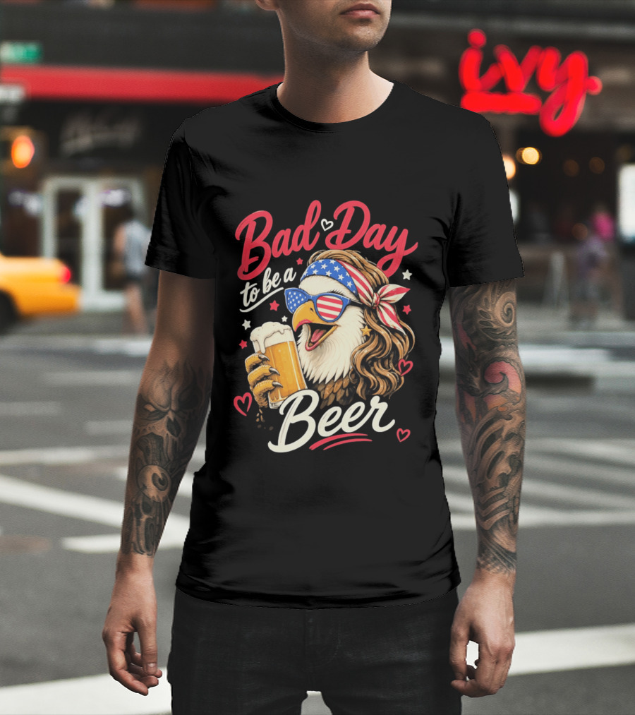 Bad Day To Be A Beer Patriotic Bald Eagle With American Flag Bandana And Heart Accents T-Shirt