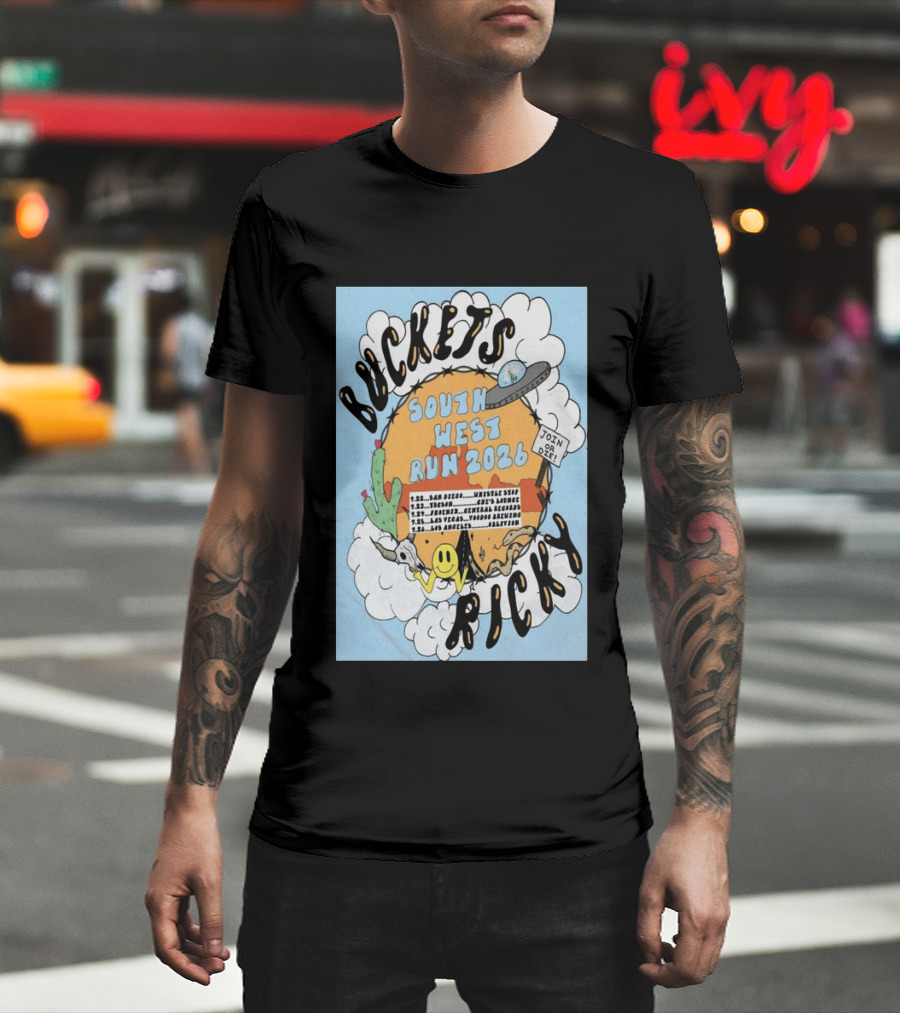Buckets Ricky South West Run 2026 San Diego To Los Angeles Tour Dates UFO Cactus T-Shirt