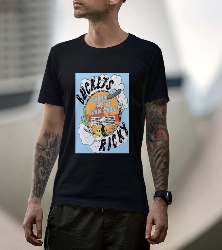 Buckets Ricky South West Run 2026 San Diego To Los Angeles Tour Dates UFO Cactus T-Shirt