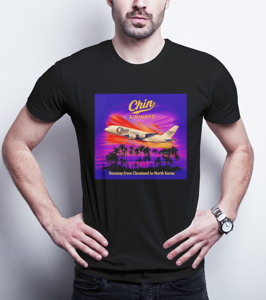 Chin Airways Nonstop Flight From Cleveland To North Korea Exotic Travel Adventure T-Shirt