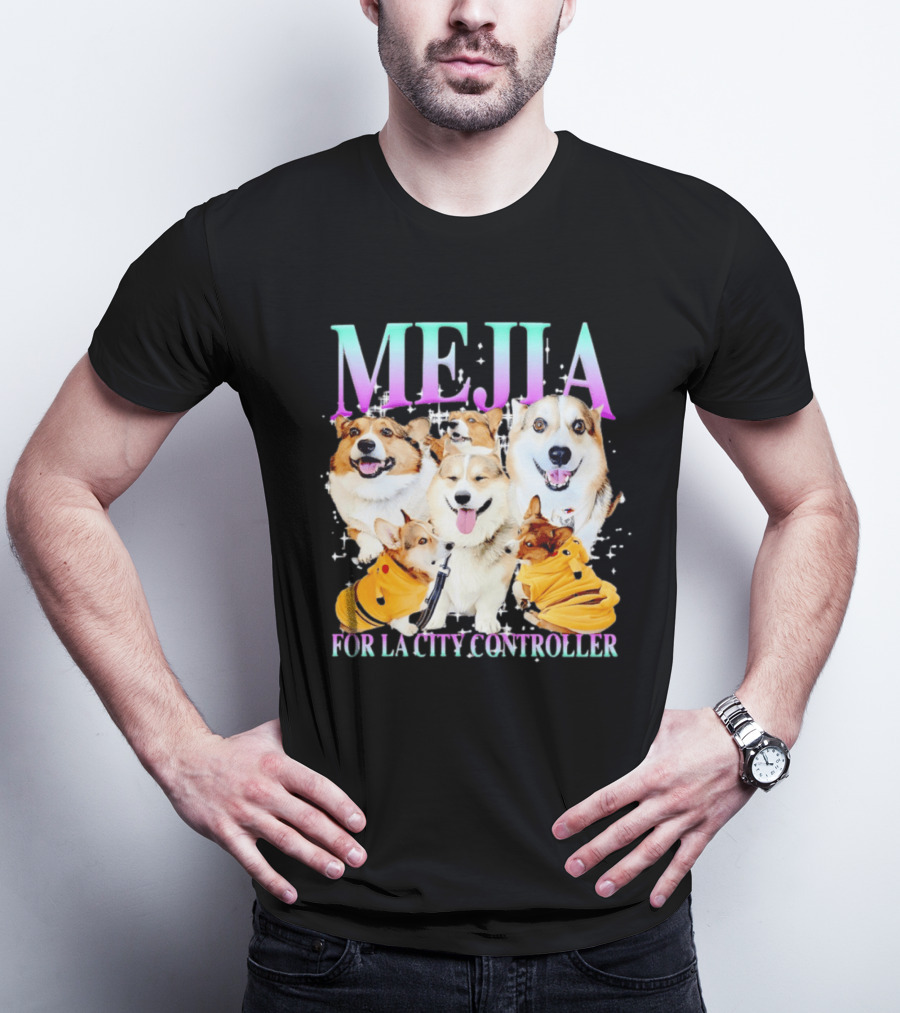 MEJIA Corgi For LA City Controller T-Shirt