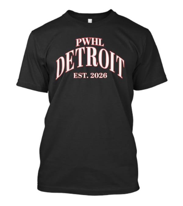 Detroit PWHL Women's Professional Hockey League Est 2026 T-Shirt