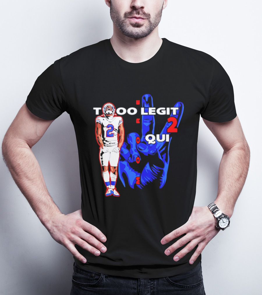 Too Legit 2 Quit DJ Moore Number 2 Buffalo Bills T-Shirt