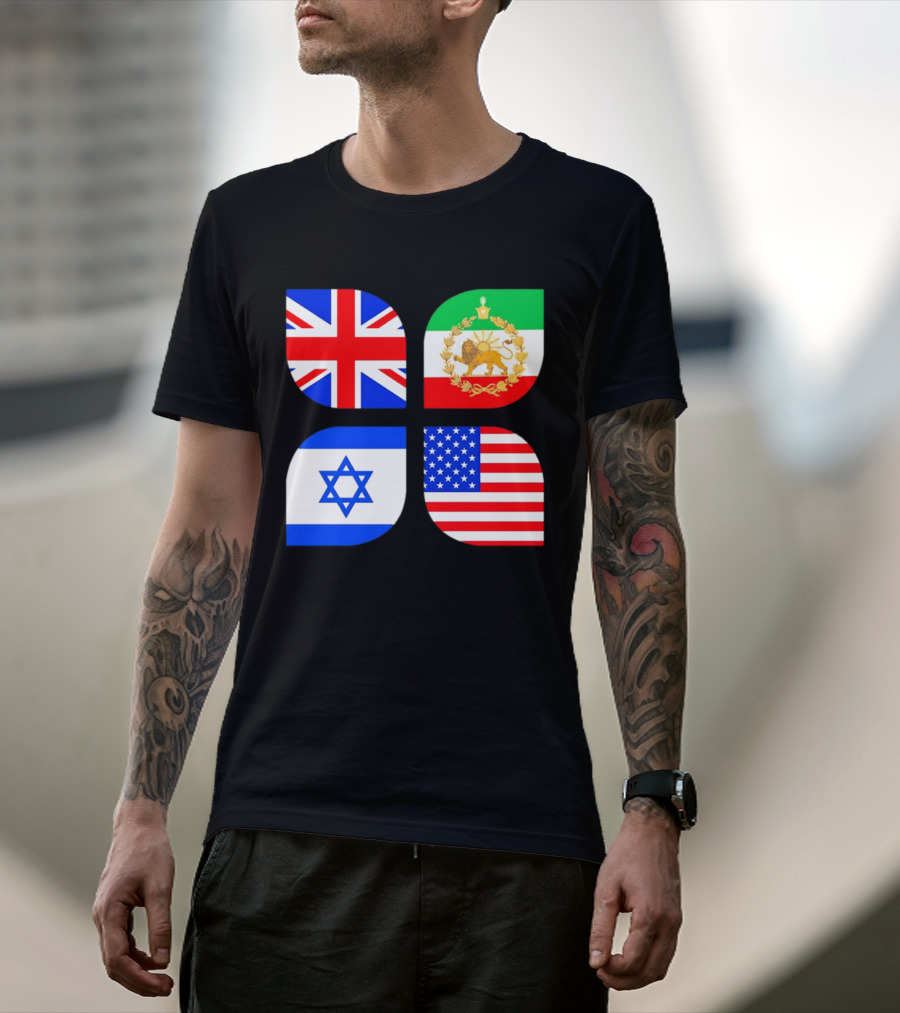 Union Jack British Flag Iranian Lion Israel Star USA Stars And Stripes Flags T-Shirt
