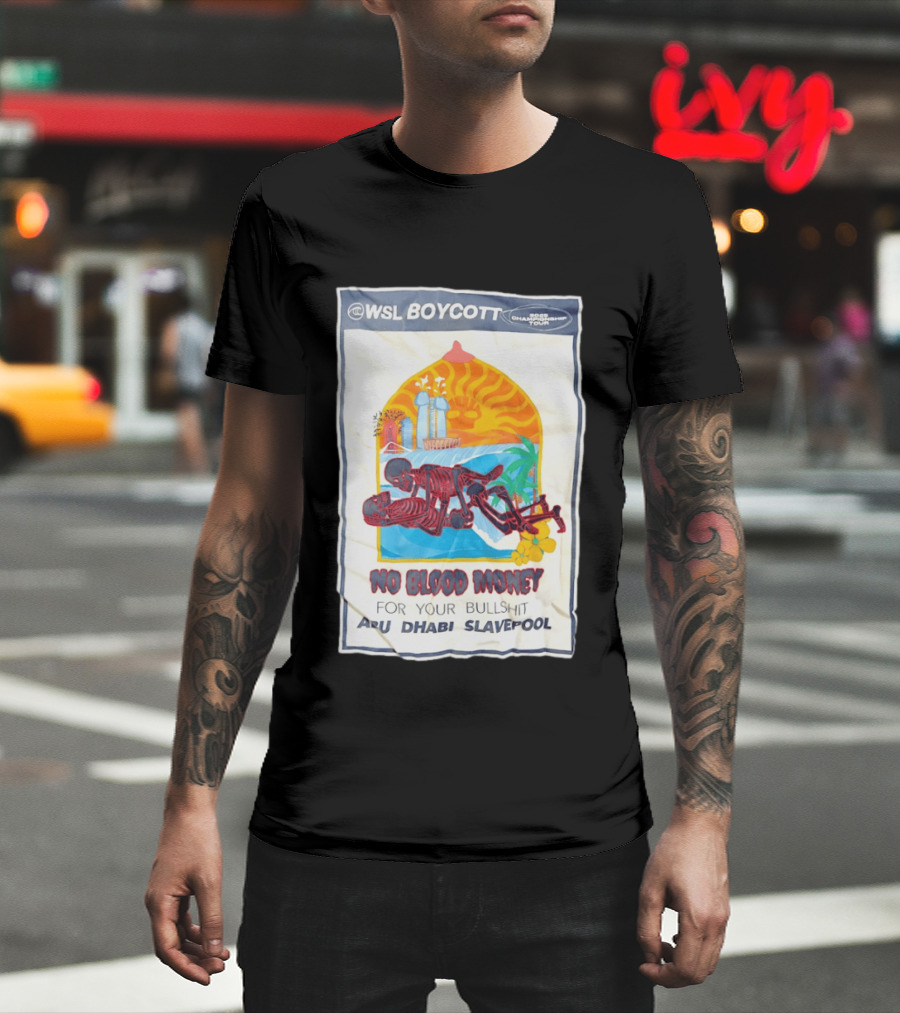 WSL Boycott No Blood Money Abu Dhabi Slavepool Championship Tour T-Shirt
