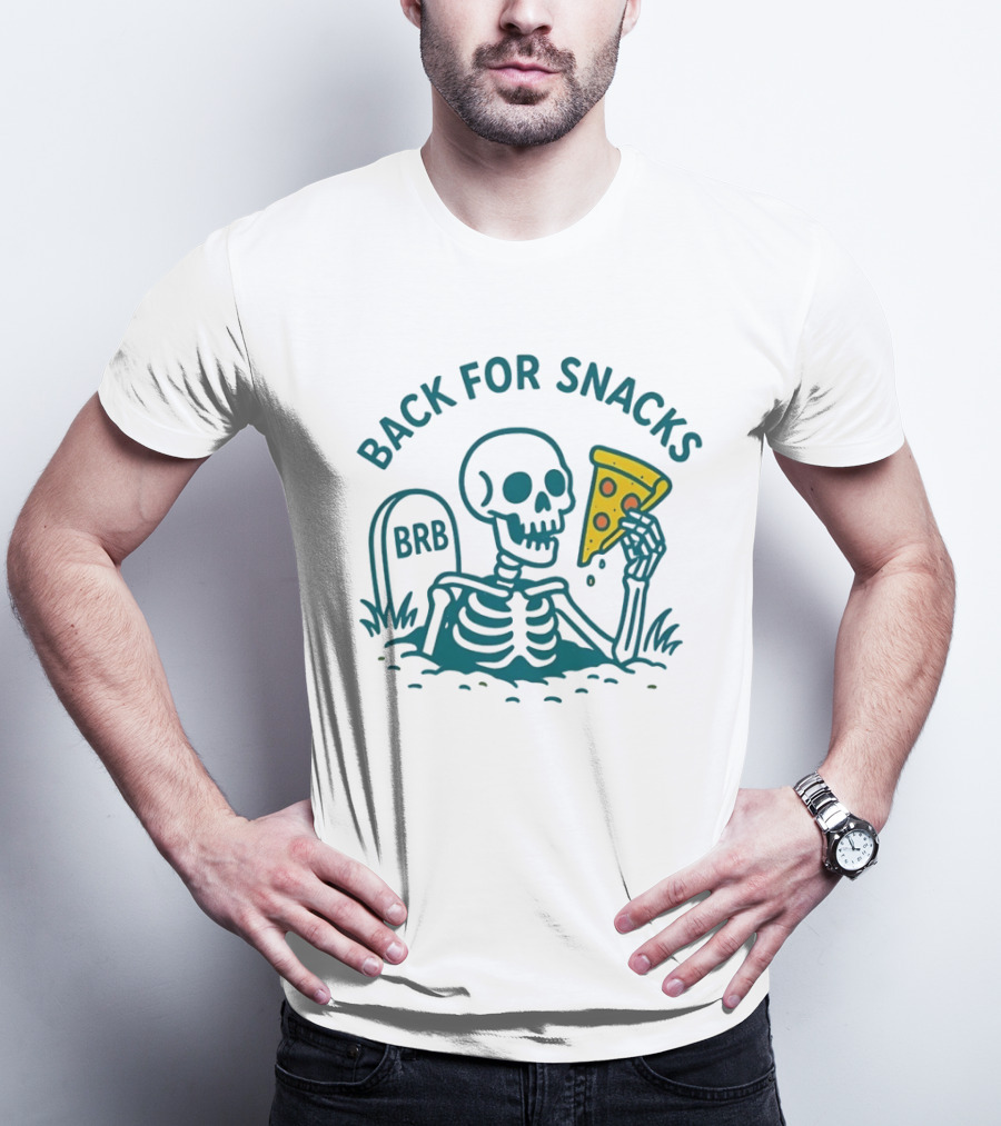 Skeleton BRB Back For Snacks Pizza Slice T-Shirt