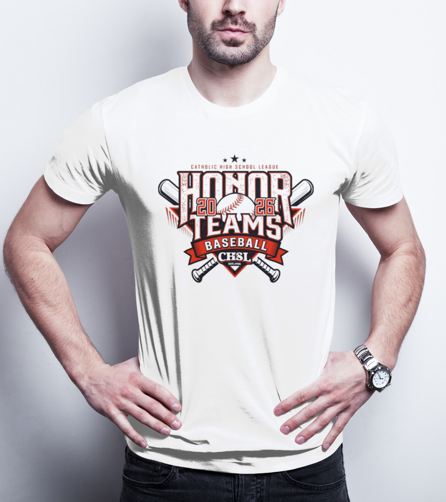 Catholic High School League 2026 Honor Teams Baseball CHSL T-Shirt