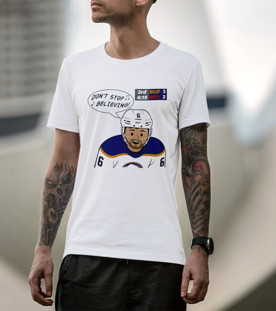 Zach Benson Don't Stop Believin Buffalo Sabres 3 MTL 2 Hockey T-Shirt
