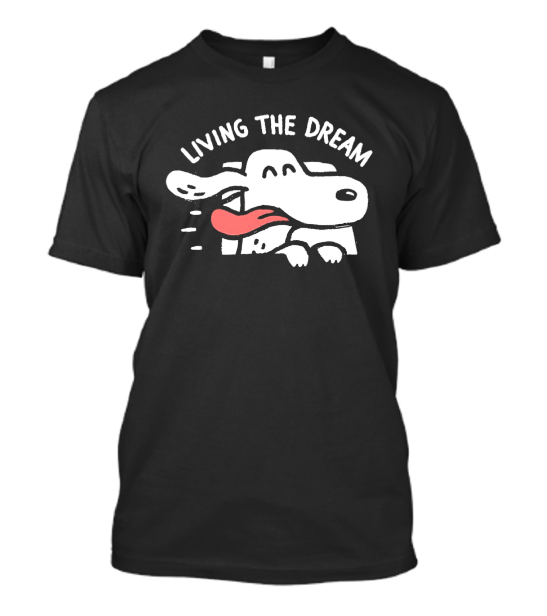 Living The Dream Dog Days T-Shirt