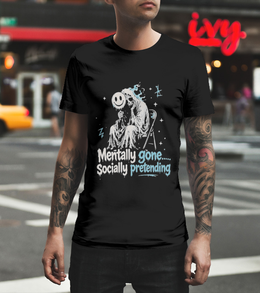 Mentally Gone Socially Pretending Goth Skull On Chair T-Shirt