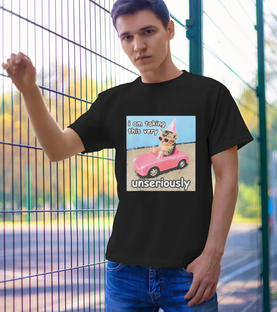 I Am Taking This Very Unseriously Silly Cat Meme Pink Car Party Hat Sunglasses T-Shirt