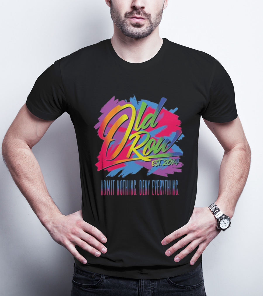 Old Row Neon Stroke EST 2014 Admit Nothing Own Everything T-Shirt