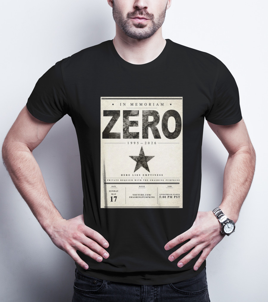 In Memoriam Zero 1995 2026 A Private Requiem With The Smashing Pumpkins May 17 Livestream 5:00 PM PST T-Shirt