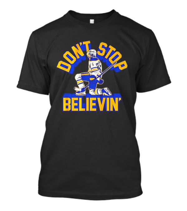 Buffalo Sabres Zach Benson Number 6 Don't Stop Believin T-Shirt