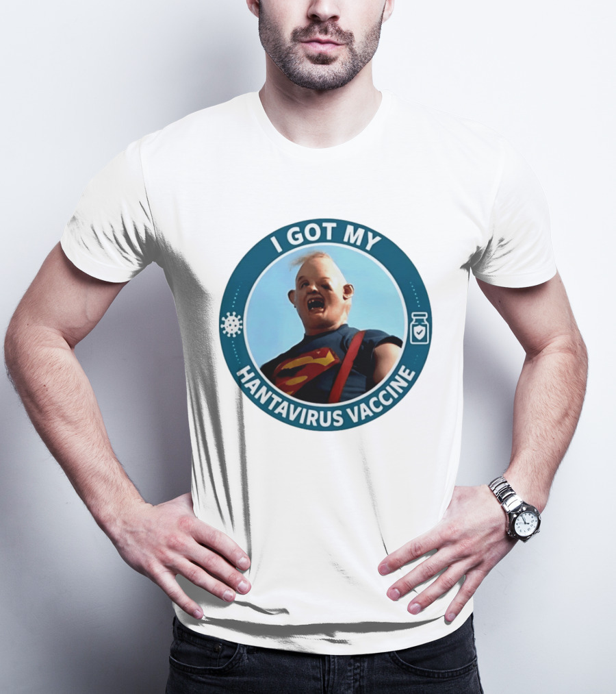I Got My Hantavirus Vaccine Sloth Superman Parody The Goonies T-Shirt