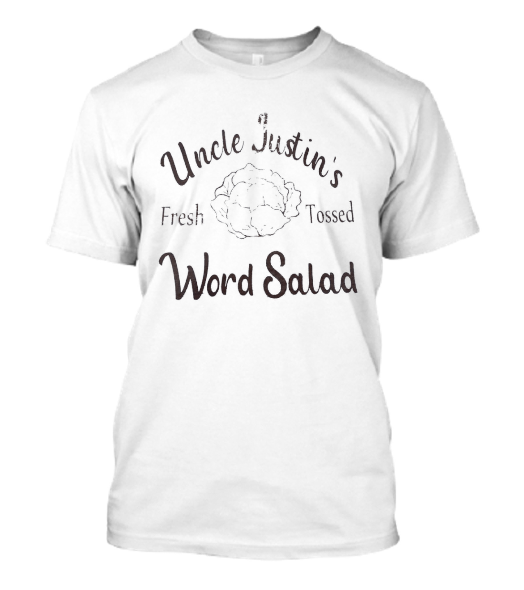 Uncle Justin's Fresh Tossed Word Salad Lettuce T-Shirt
