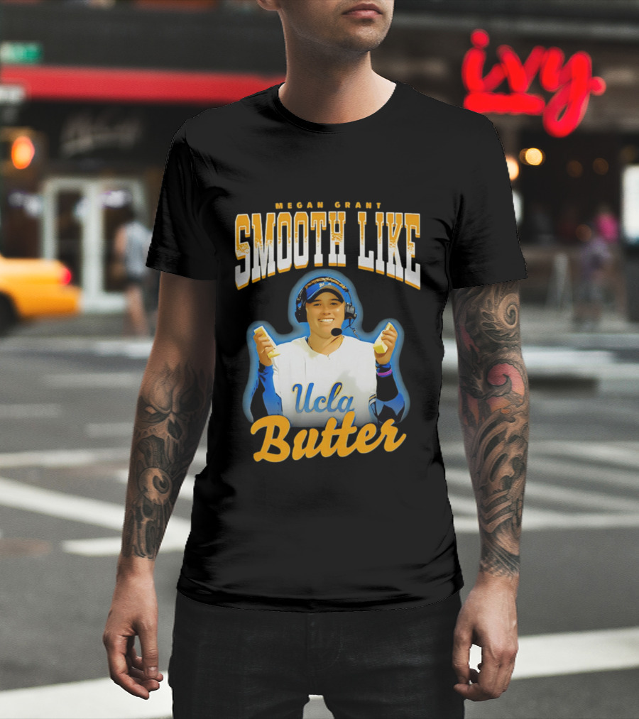 Megan Grant Smooth Like UCLA Butter T-Shirt
