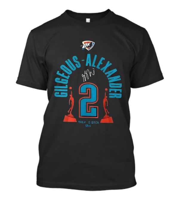 Gilgeous Alexander Oklahoma City Thunder Back 2 Back 2026 MVP T-Shirt