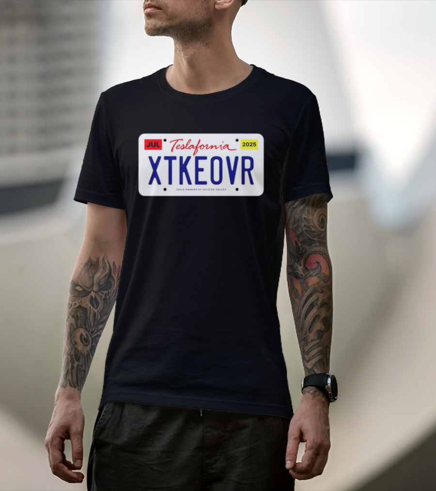 Teslafornia XTKEOVR License Plate 2025 T-Shirt