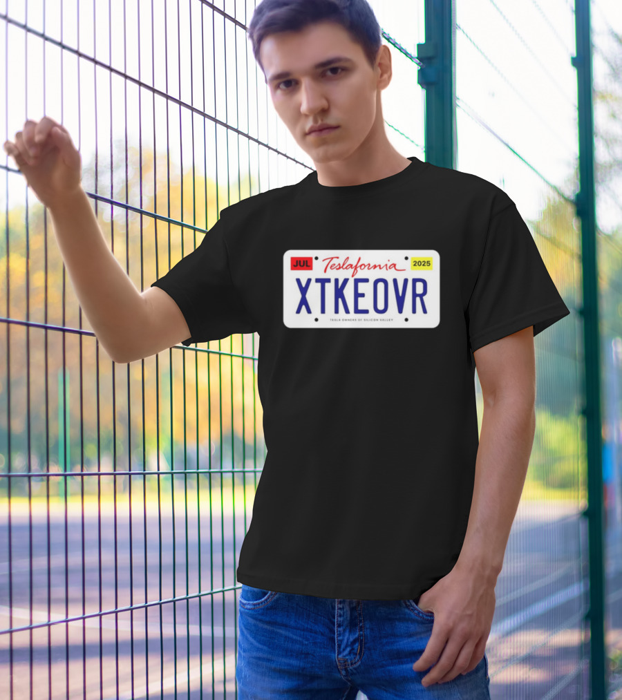 Teslafornia XTKEOVR License Plate 2025 T-Shirt