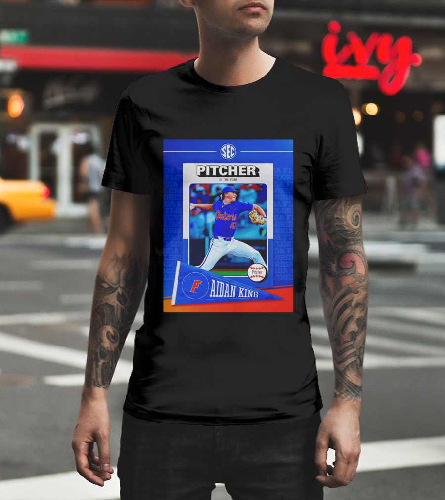 SEC Florida Gators Aidan King Pitcher Of The Year 2026 T-Shirt