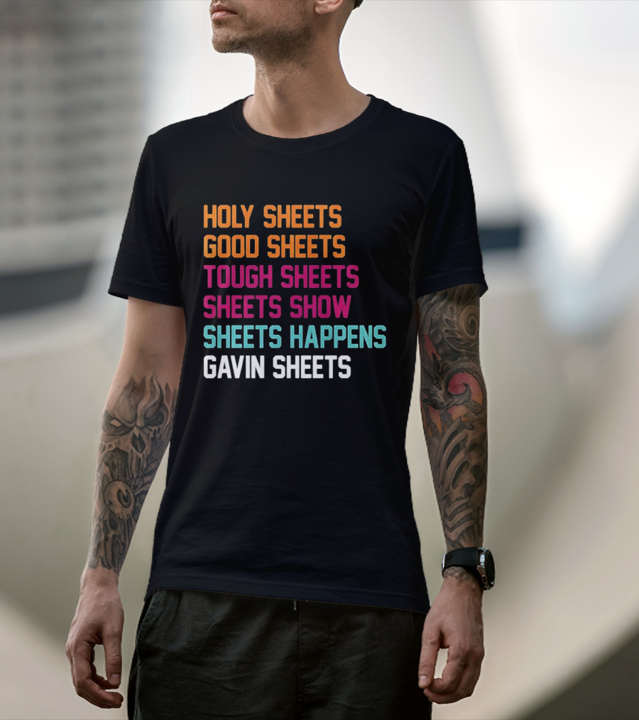 Gavin Sheets Holy Good Tough Show Happens San Diego Padres T-Shirt