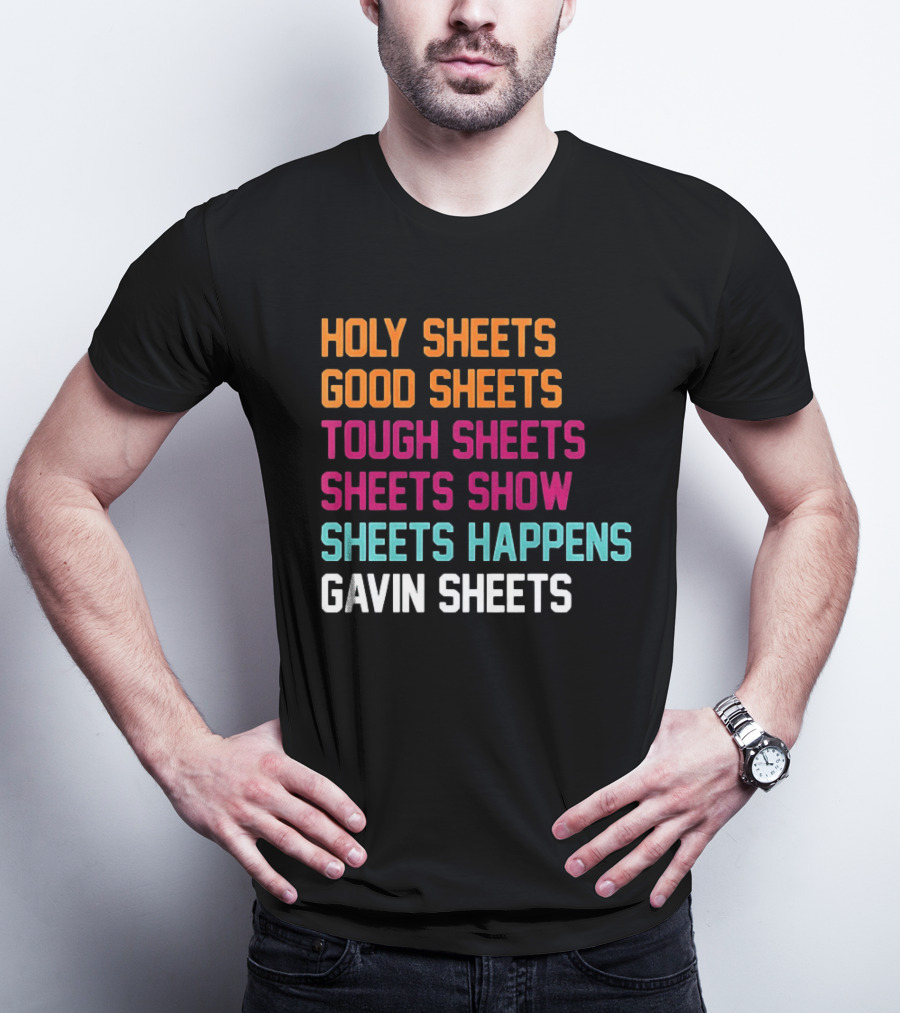Gavin Sheets Holy Good Tough Show Happens San Diego Padres T-Shirt