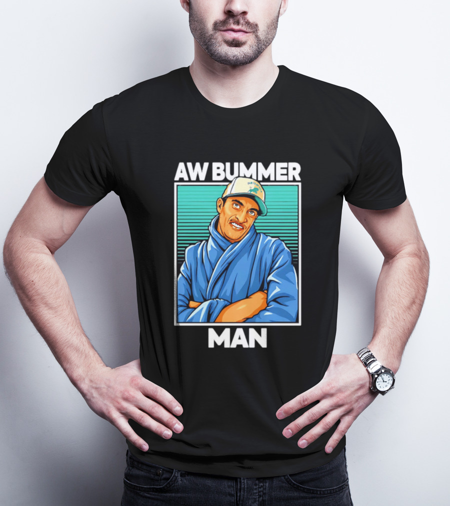 AW Bummer Man PE Guy Due To Stew Cap T-Shirt
