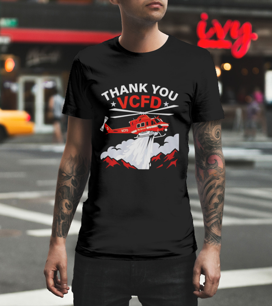 Thank You VCFD Fire Rescue Helicopter Ventura County Support T-Shirt
