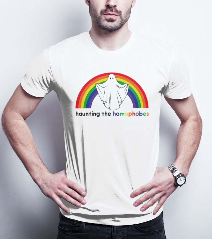 Haunting The Homephobes Rainbow Ghost Pride T-Shirt