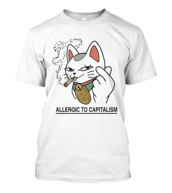Lucky Cat Smoking Allergic To Capitalism T-Shirt