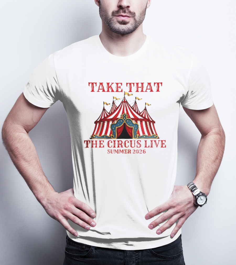 Take That The Circus Live Summer 2026 T-Shirt