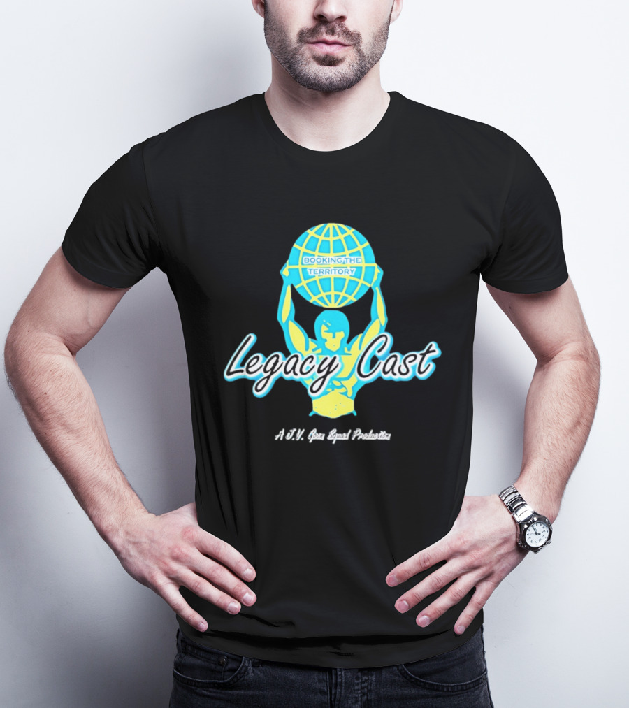 Booking The Territory Legacy Cast World Lifter A J V Goon Squad Production T-Shirt