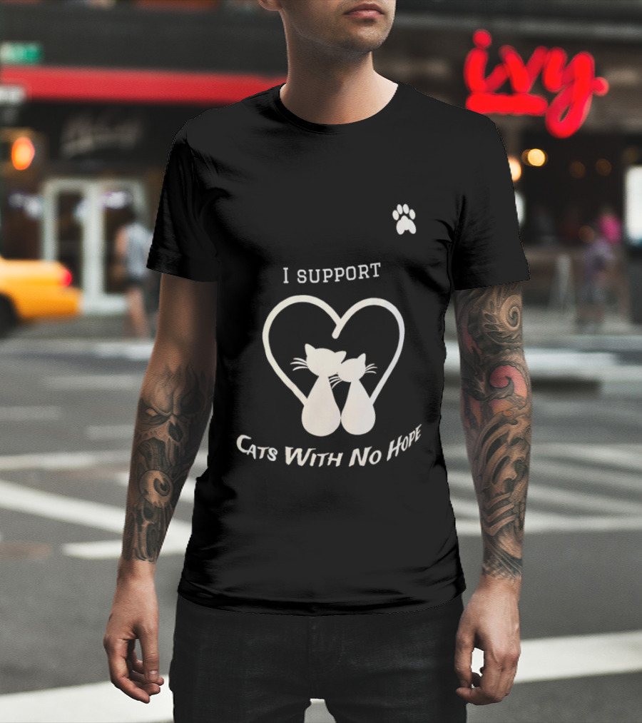 I Support Cats With No Home Heart Paw Feline Welfare Rescue Mission T-Shirt