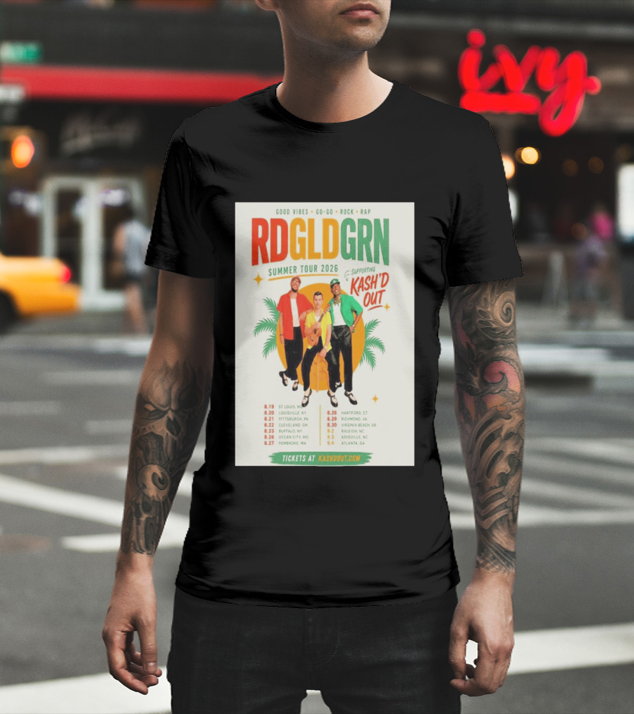 RDGLDGRN Summer Tour 2026 Good Vibes Go Go Rock Rap Supporting Kash'd Out T-Shirt