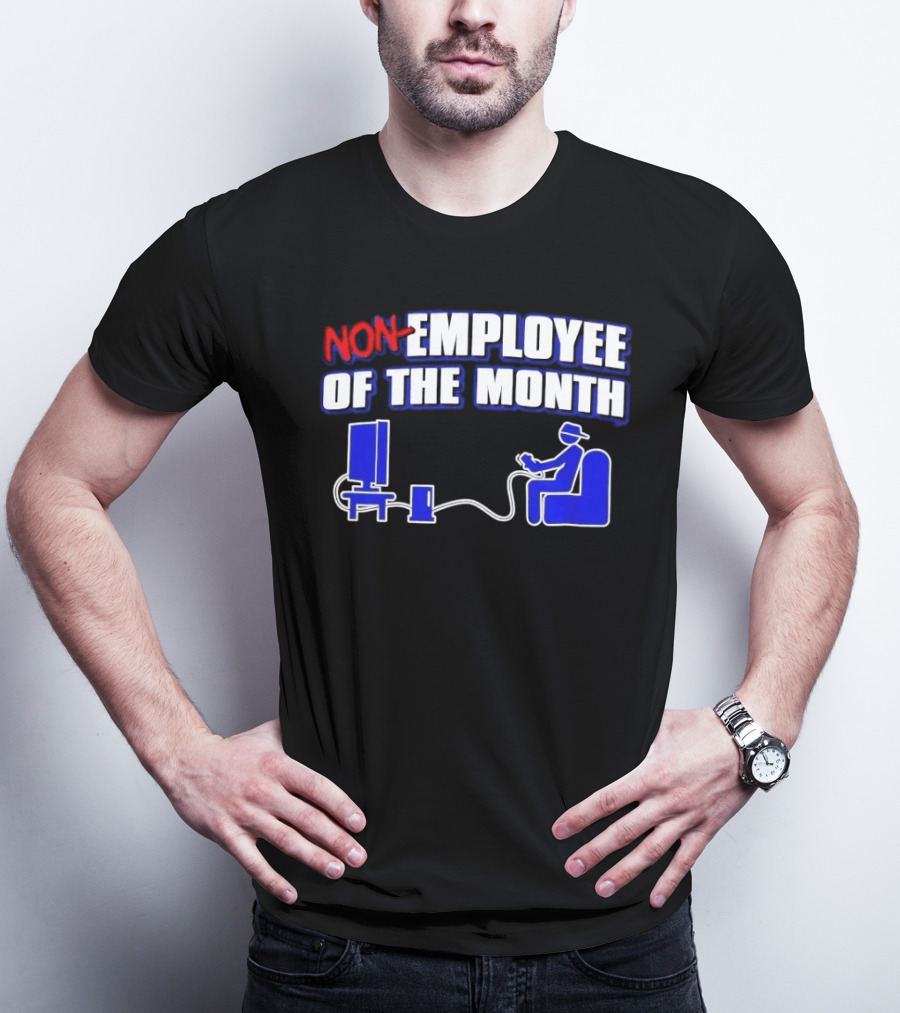 Non Employee Of The Month Gaming Console Player T-Shirt