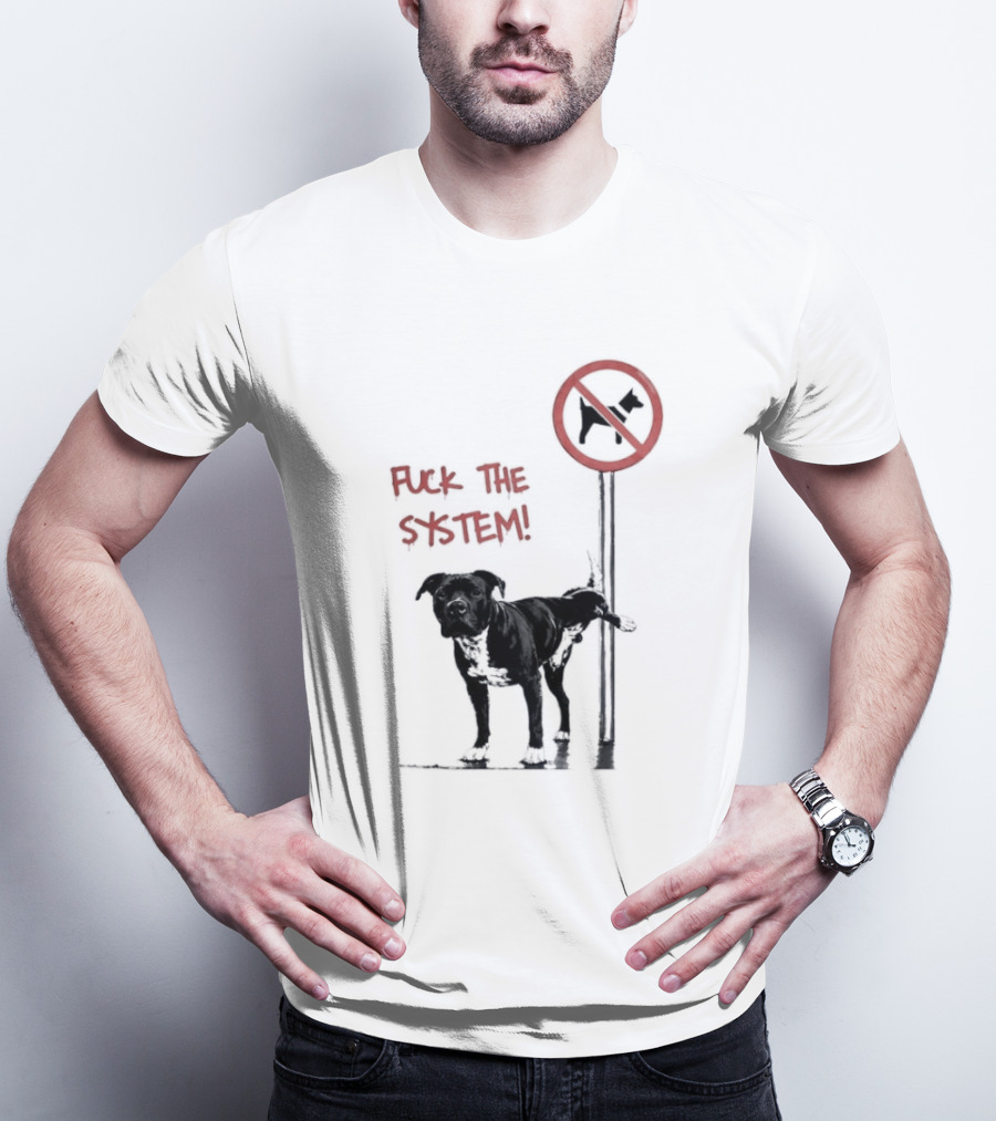 Fuck The System Anti Dog Sign Pitbull T-Shirt