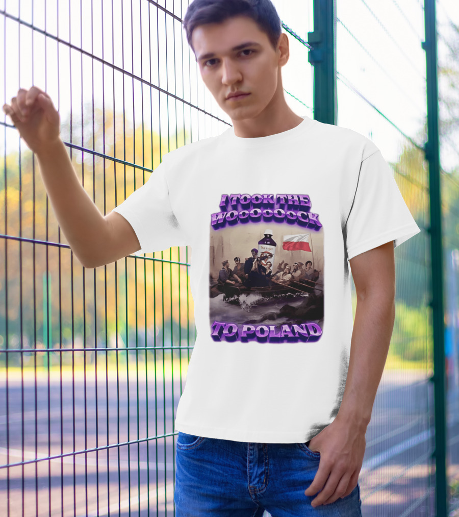 I Took The Wock To Poland Bold Letters Polish Flag Boat Scene T-Shirt