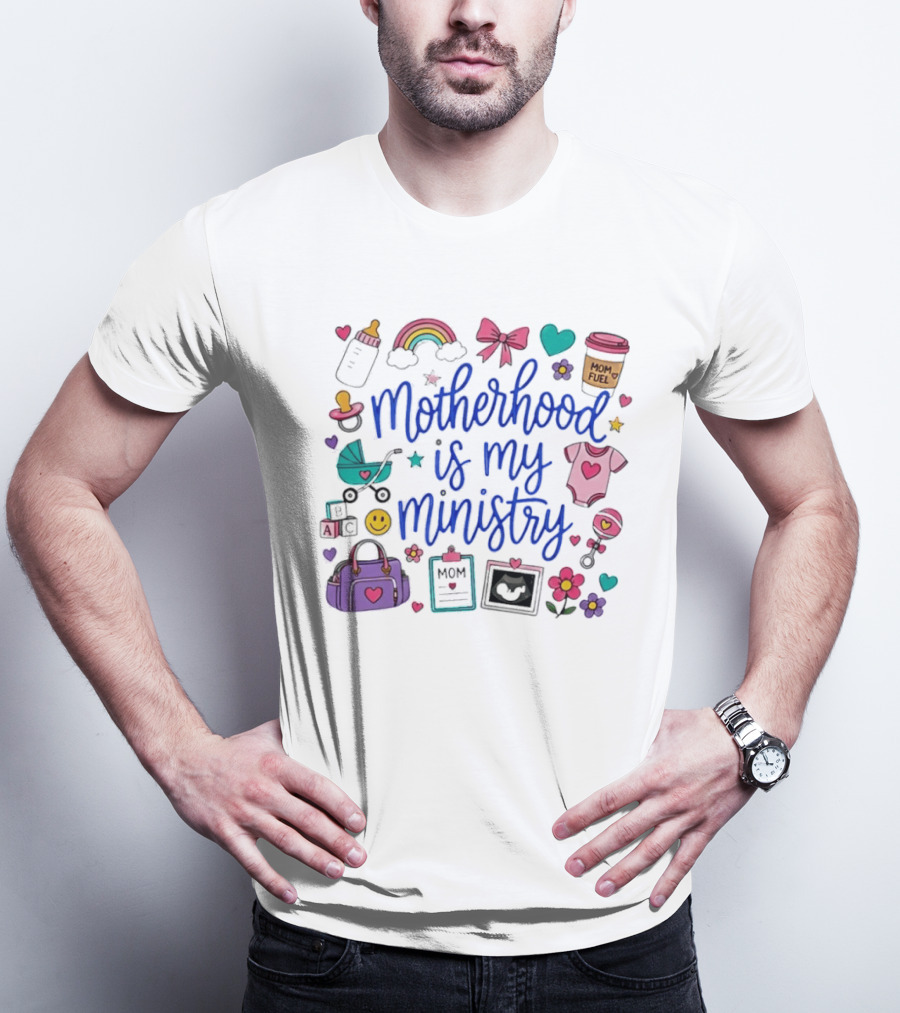 Motherhood Is My Ministry Rainbow Baby Shower Mom Fuel Icons And Baby Essentials T-Shirt