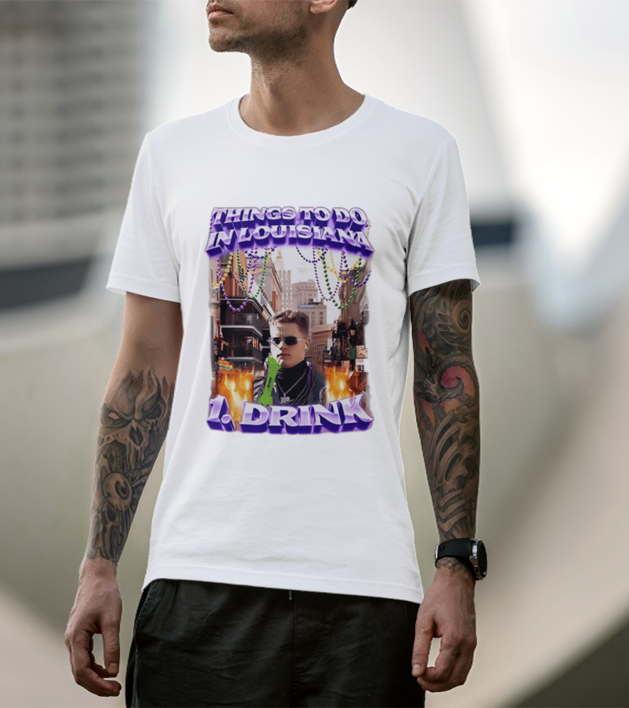 Things To Do In Louisiana Beads And Drinks Street Vibes T-Shirt