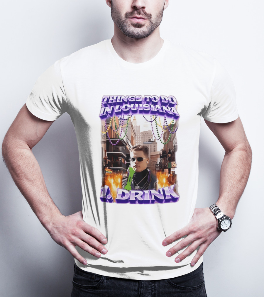 Things To Do In Louisiana Beads And Drinks Street Vibes T-Shirt