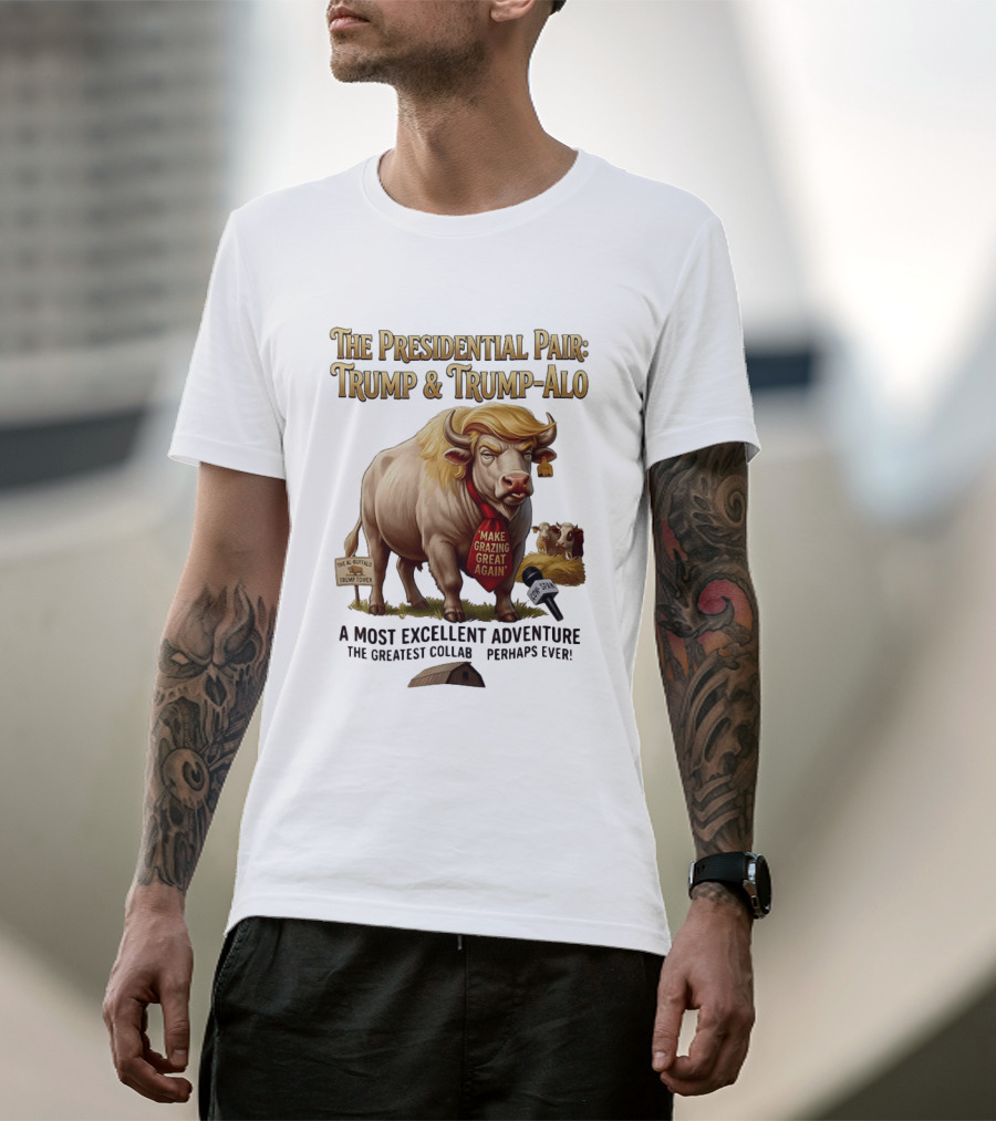 The Presidential Pair Trump And Trump Alo Make Grazing Great Again Adventure T-Shirt