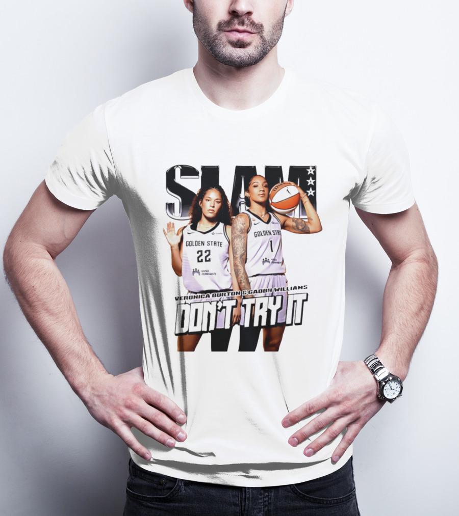 SLAM Golden State Veronica Burton Gabby Williams Don't Try It T-Shirt
