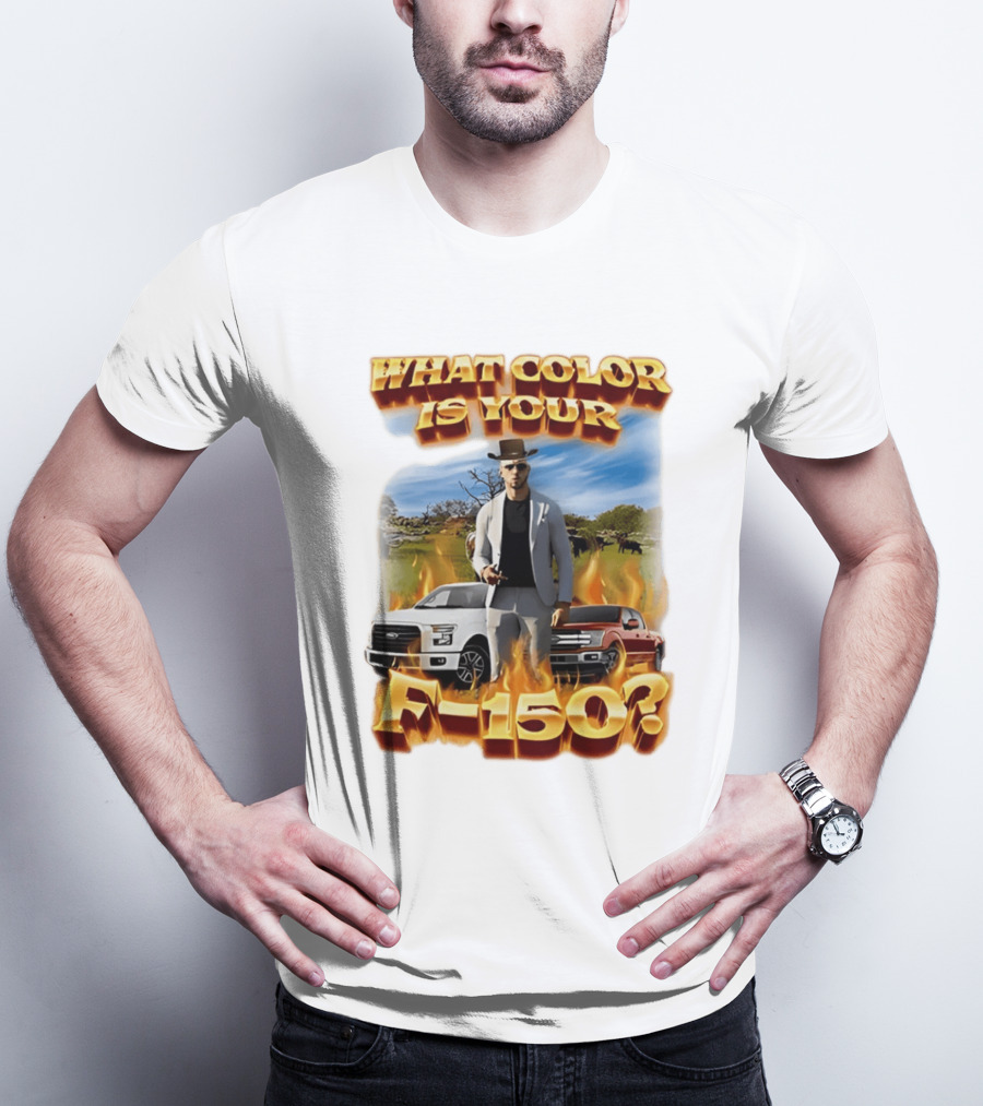 What Color Is Your F 150 Cowboy Fire Landscape T-Shirt