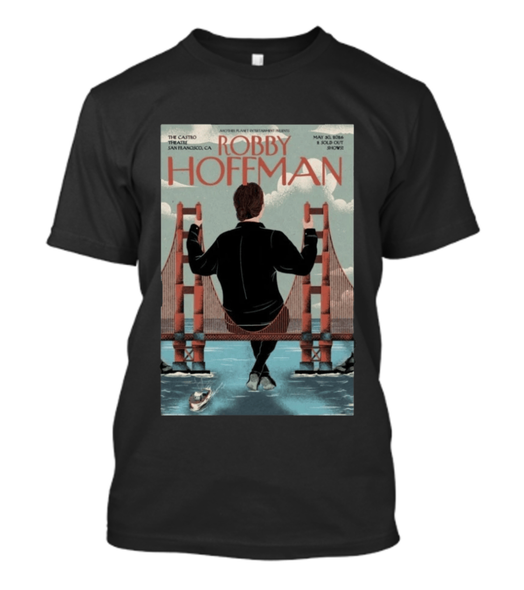 Robby Hoffman May 30 2026 Another Planet Entertainment Presents Sold Out Show Castro Theatre San Francisco CA T-Shirt