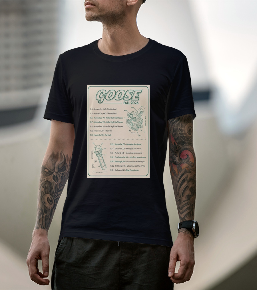 Goose Fall 2026 Milwaukee Nashville Uncasville Charlottesville Pittsburgh Tour Dates T-Shirt