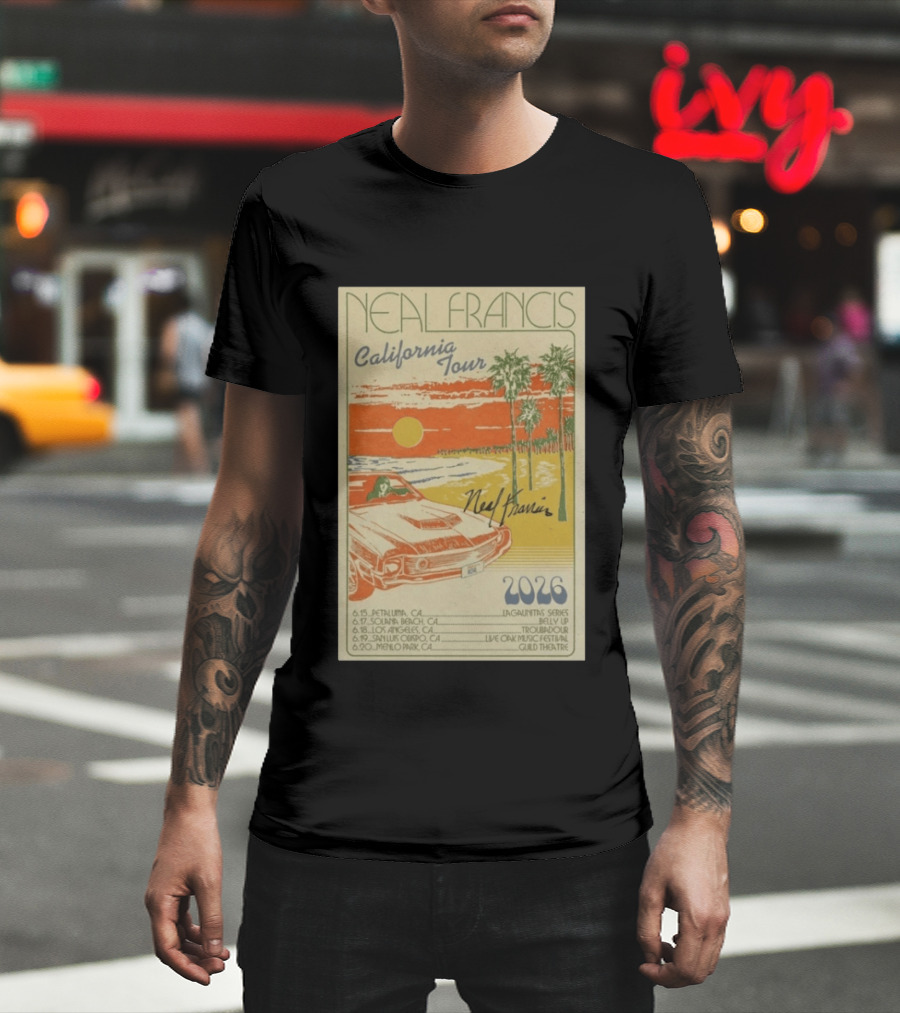 Neal Francis California Tour 2026 Signed Petaluma Solana Beach Los Angeles San Luis Obispo Menlo Park T-Shirt