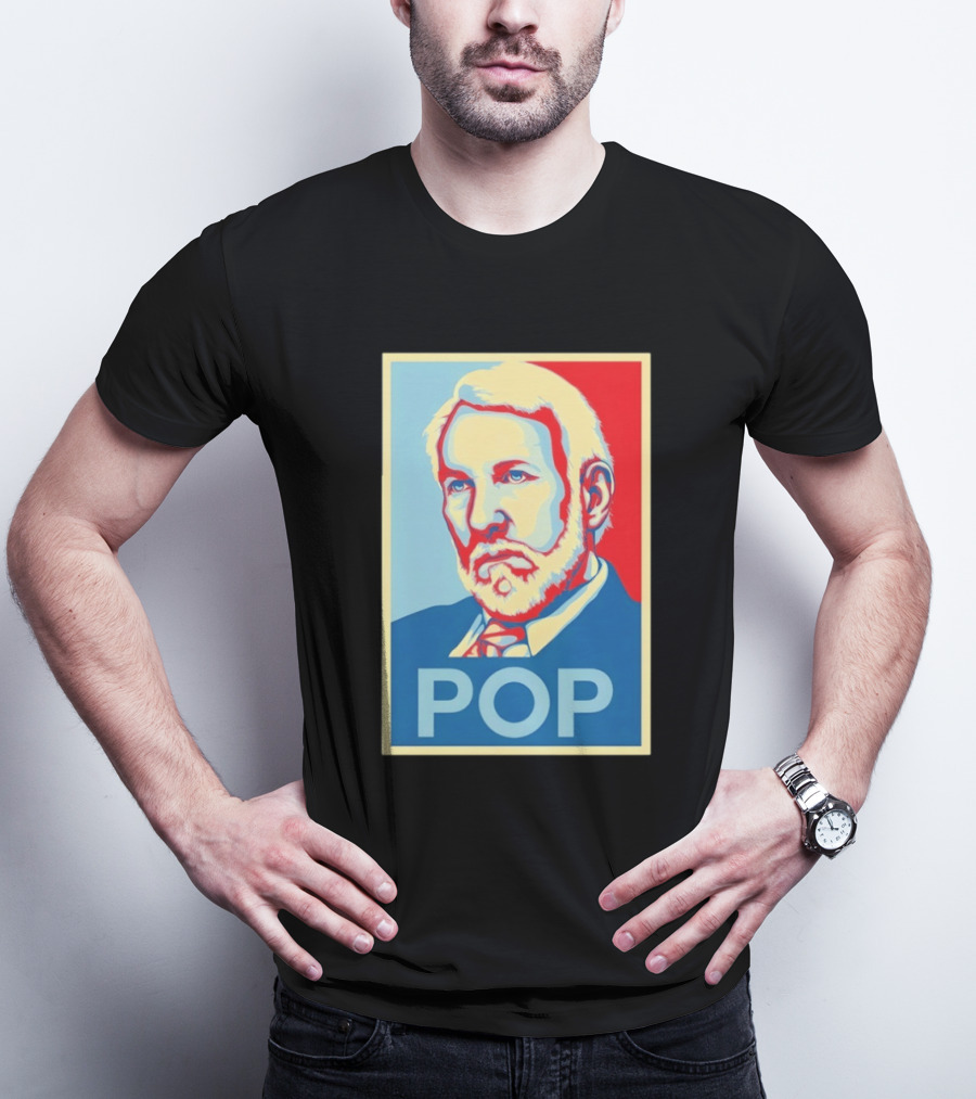 POP Gregg Popovich San Antonio Spurs Hope T-Shirt
