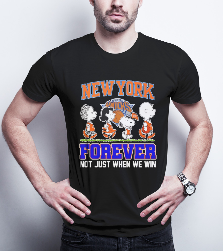 New York Knicks Forever Not Just When We Win Peanuts Characters Snoopy Walking T-Shirt