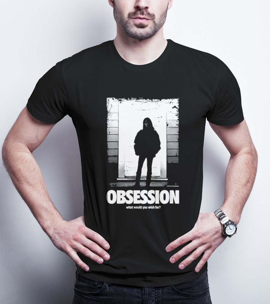 Obsession What Would You Do With Her Movie 2026 T-Shirt